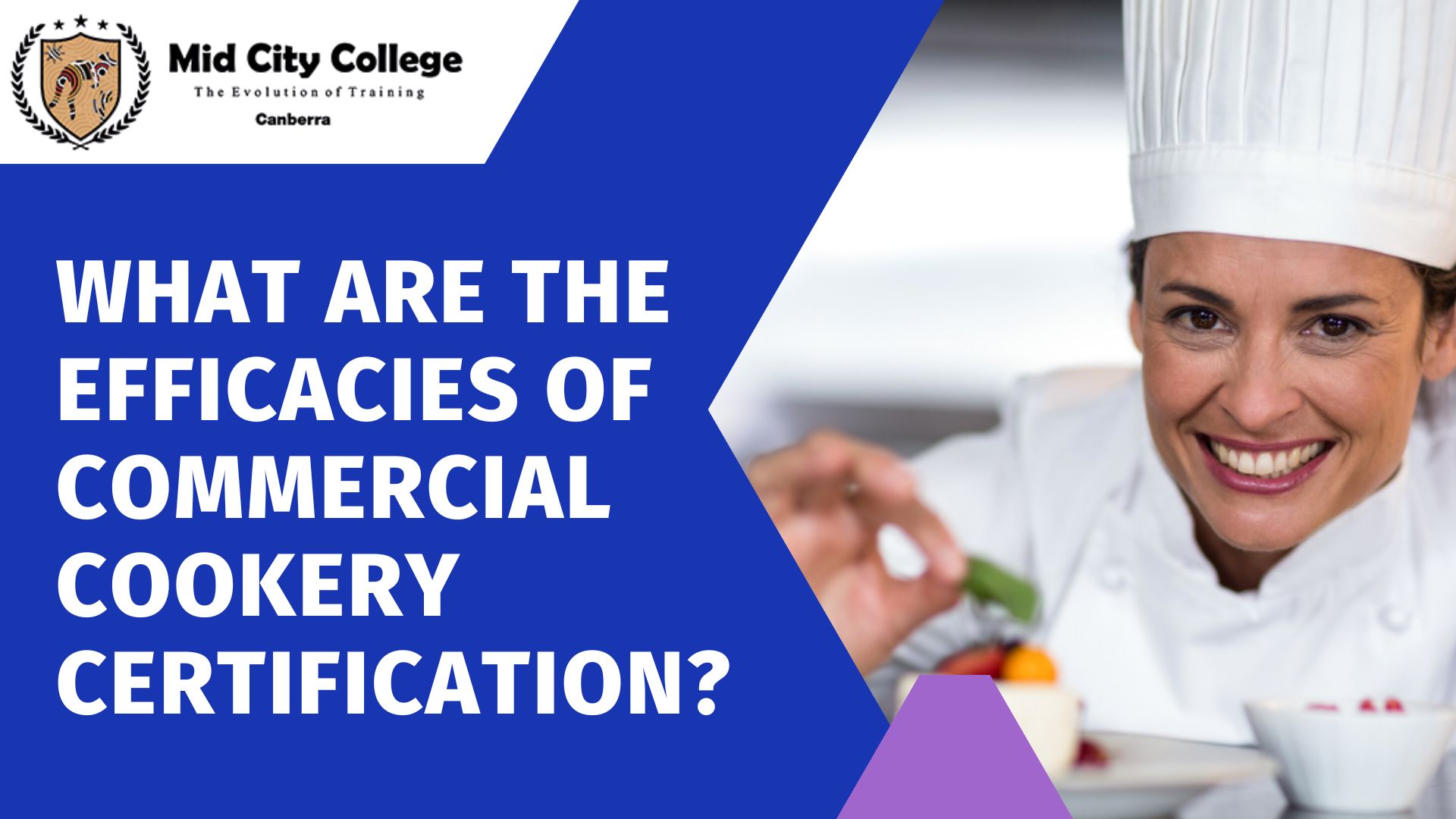 What are the Efficacies of Commercial Cookery Certification?